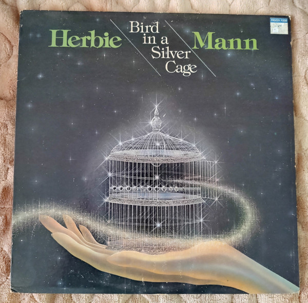 Herbie Mann: Bird In A Silver Cage - Digelius