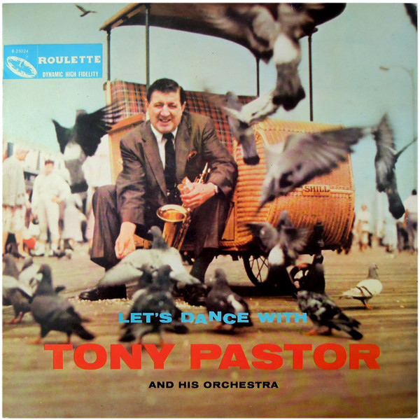 Tony Pastor And His Orchestra: Let’s Dance With Tony Pastor - Digelius