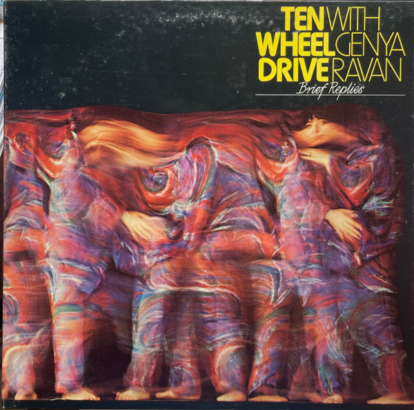 Ten Wheel Drive With Genya Ravan: Brief Replies - Digelius