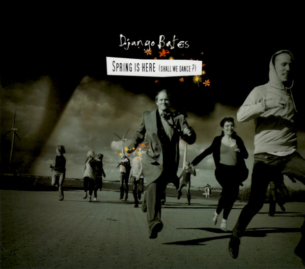 Django Bates: Spring Is Here (Shall We Dance?) - Digelius