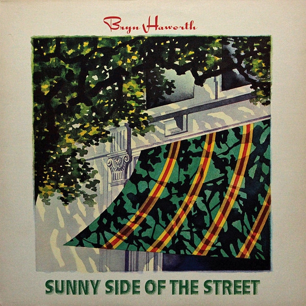 Bryn Haworth: Sunny Side Of The Street - Digelius